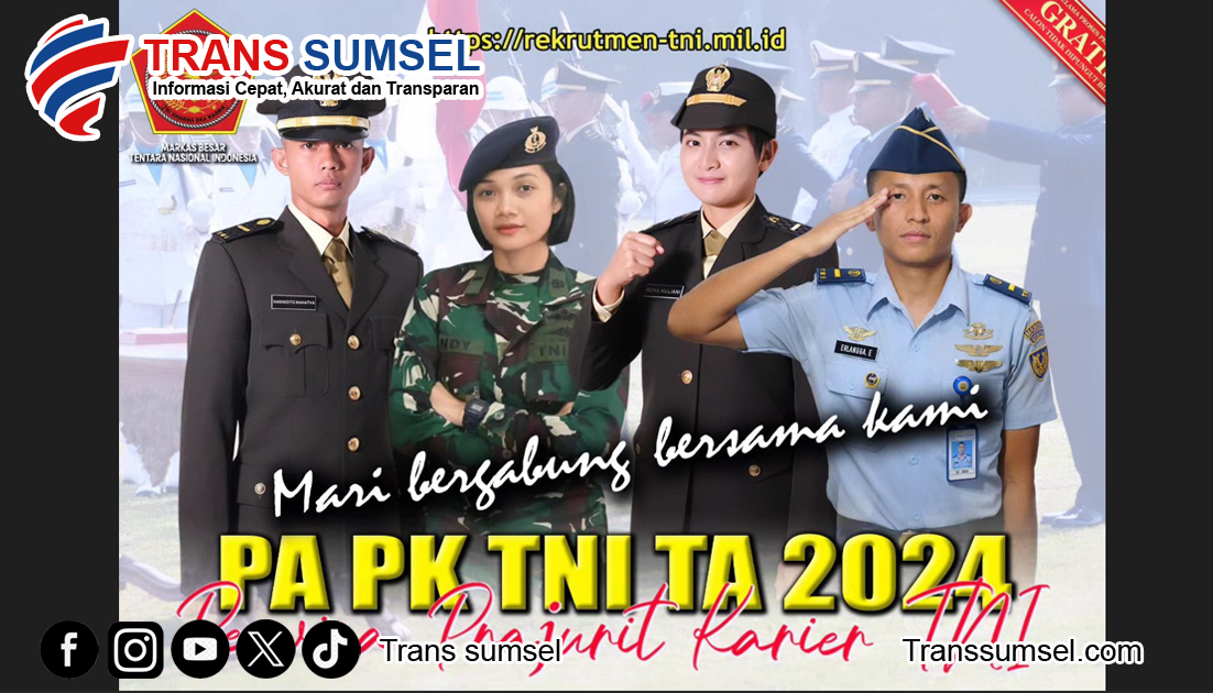 Rekrutmen Pa PK TNI 2024 Dibuka: Syarat, Cara Daftar, dan Tempat ...